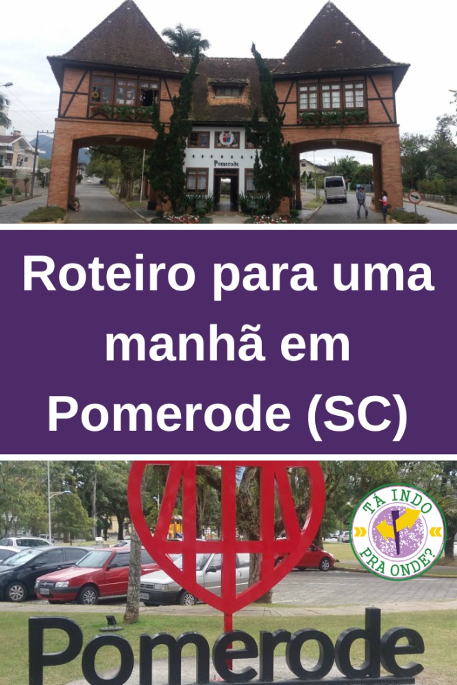 Tá indo pra onde?: Roteiro para uma manhã em Pomerode (SC)