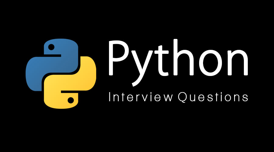 Python Interview Questions Python Blogs python-interview-questions-python-blogs
