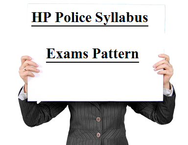 HP Police Syllabus 2017 Exam Pattern & Previous Question Paper