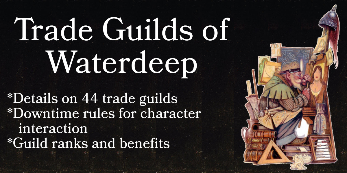 On Waterdeep: Trade Guilds of Waterdeep