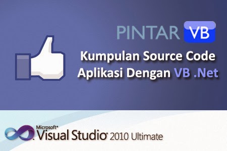 Kumpulan Sourcecode Aplikasi VB .Net - Pintar VB | Tutorial Visual Basic