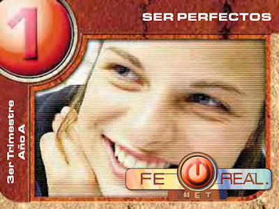 Fe Real | Lección 1: Ser perfectos | 3er Trimestre 2020 | Año A ...