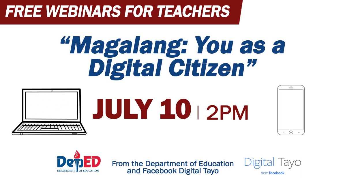 FREE Webinar for Teachers on JULY 10 (DepEd/Facebook Digital Tayo ...