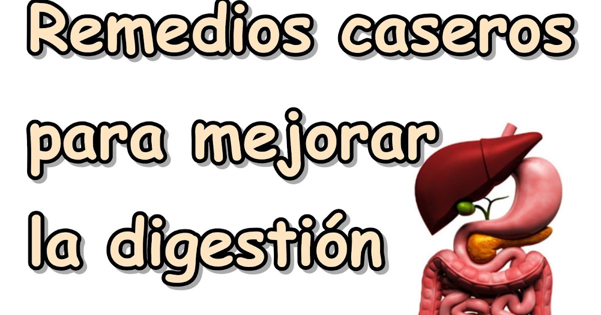Remedios para mejorar la digestión