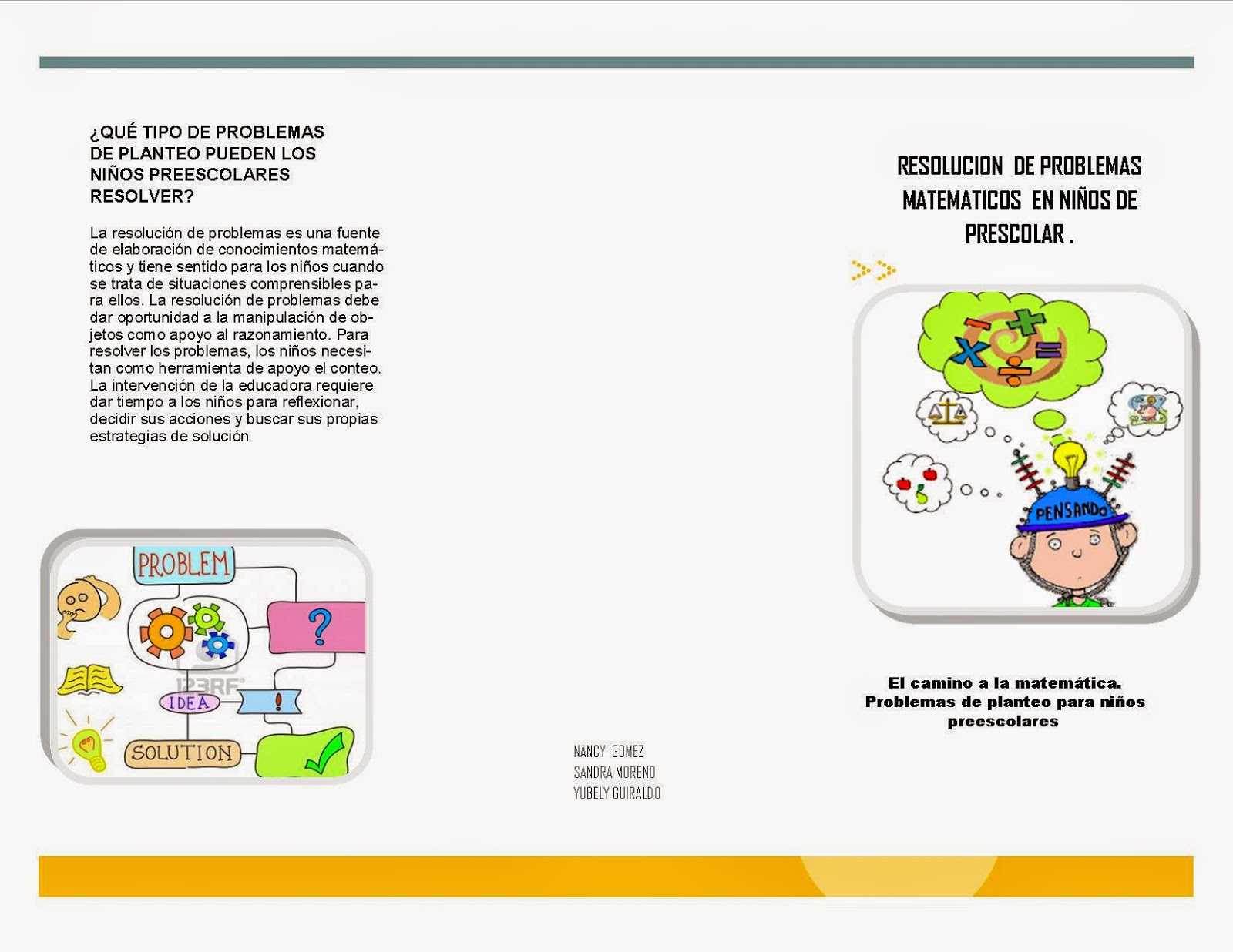 PENSAMIENTO LÓGICO MATEMÁTICO: RESOLUCIÓN DE PROBLEMAS