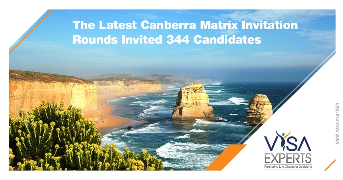 Visa Experts: The Latest Canberra Matrix Invitation Rounds Invited 344 ...