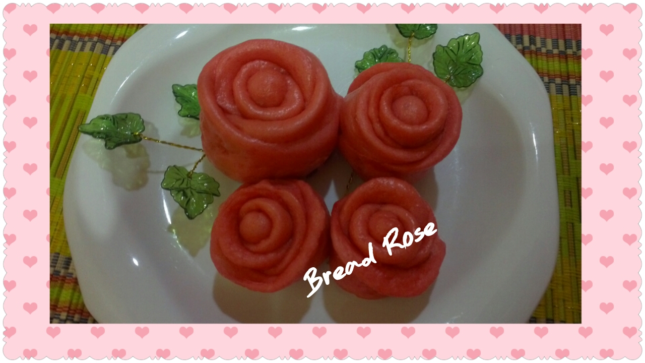 CAHAYA HIDUPKU: BREAD ROSE @ ROTI MAWAR KU..
