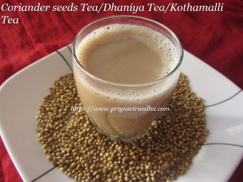 Priya's Virundhu: Coriander Seeds Tea/Kothamalli Tea/Dhaniya Tea ...