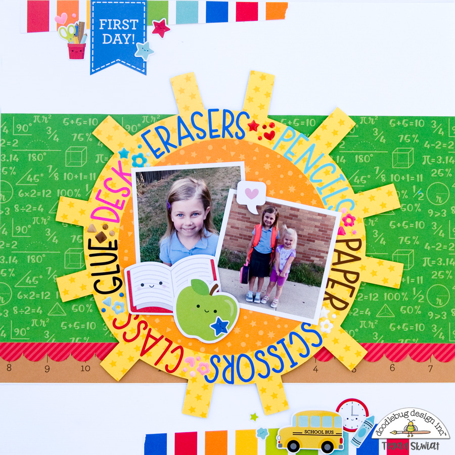 Doodlebug Design Inc Blog: FIRST DAY OF SCHOOL LAYOUT | with Tegan