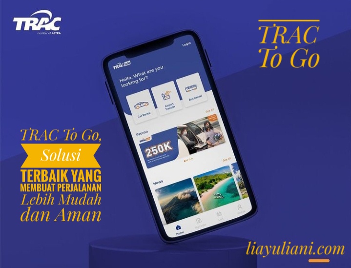 TRAC To Go, Solusi Terbaik yang Membuat Perjalanan Lebih Mudah dan Aman