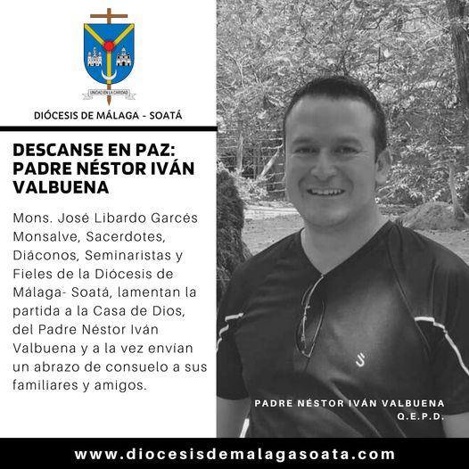 Falleció el párroco de Molagavita el padre Néstor Iván Valbuena ...