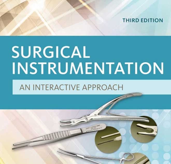 Surgical Instrumentation: An Interactive Approach, 3rd Edition