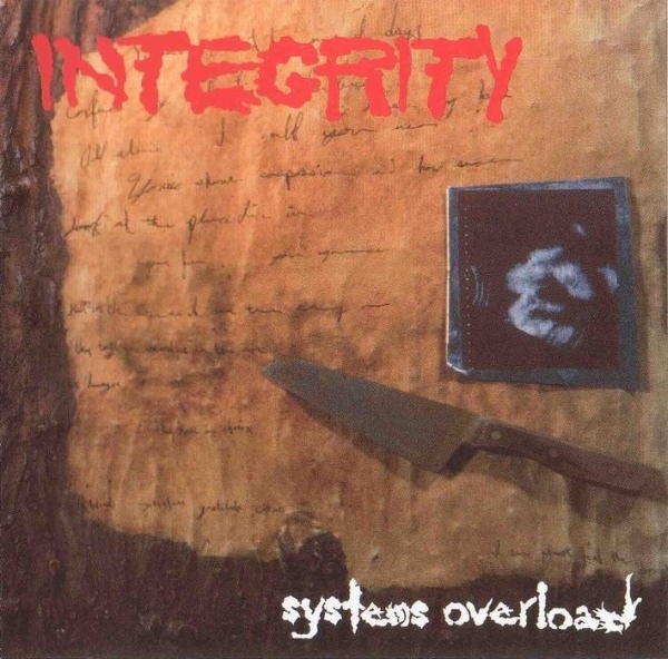 I Hate The 90s: INTEGRITY Systems Overload 1995