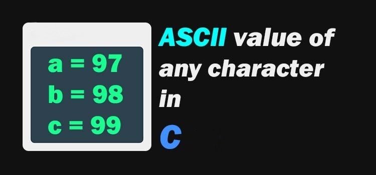 How to Find ASCII Value in C Language
