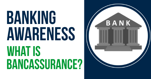 What is Bancassurance?