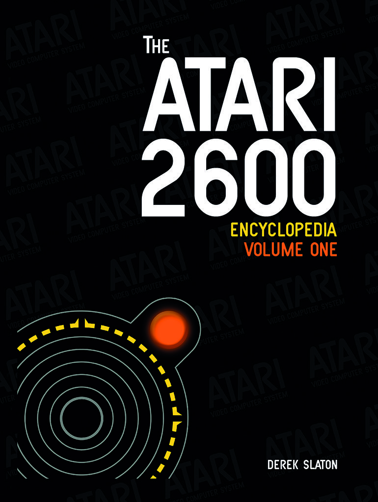 Brett Weiss: Words of Wonder: The Atari 2600 Encyclopedia Volume 1 ...