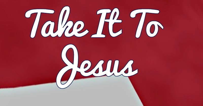 Christian Stress Management: Take It To Jesus