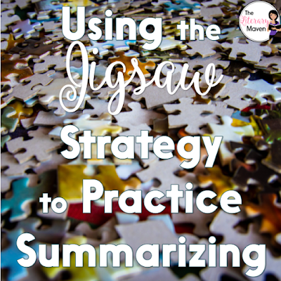 Using the Jigsaw Strategy to Practice Summarizing - The Literary Maven