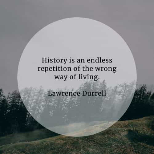 50 History quotes that'll make a positive impact on you