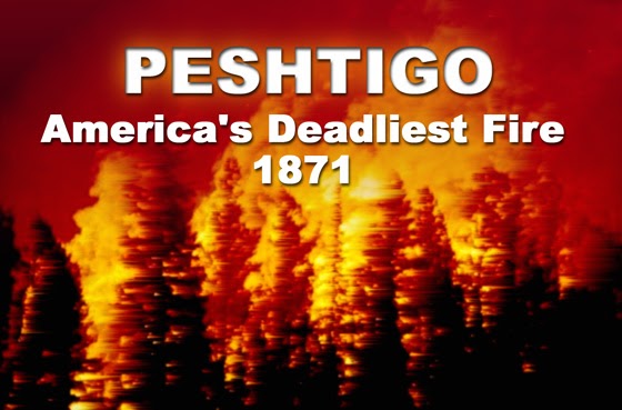 Heretic, Rebel, a Thing to Flout: Peshtigo and Other Fires Dwarfed the ...