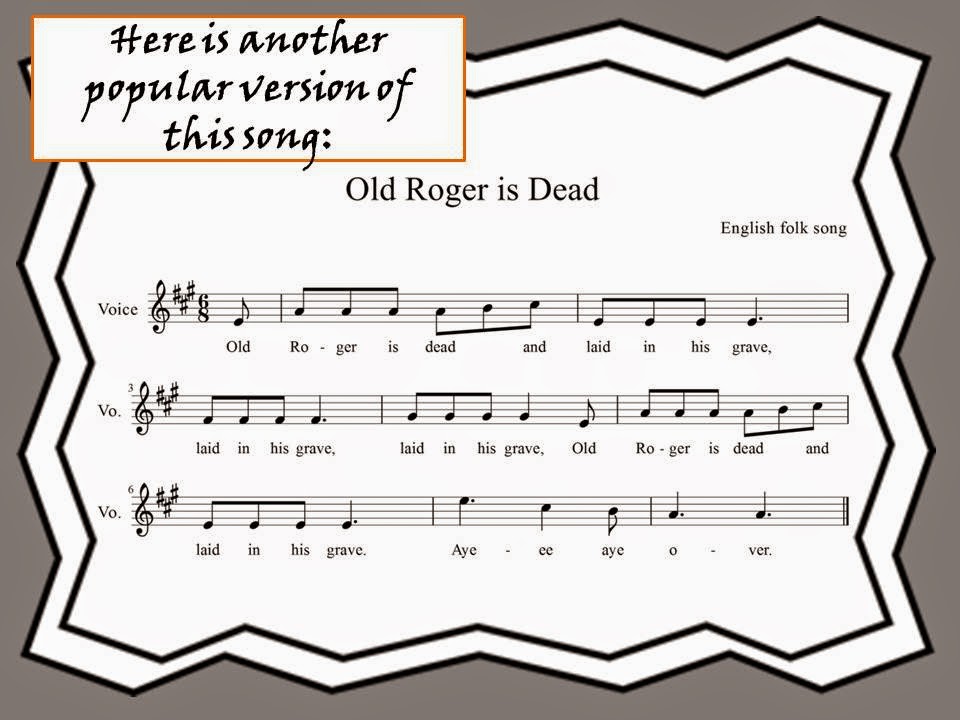 Music, Music, Music!: Old Roger Is Dead