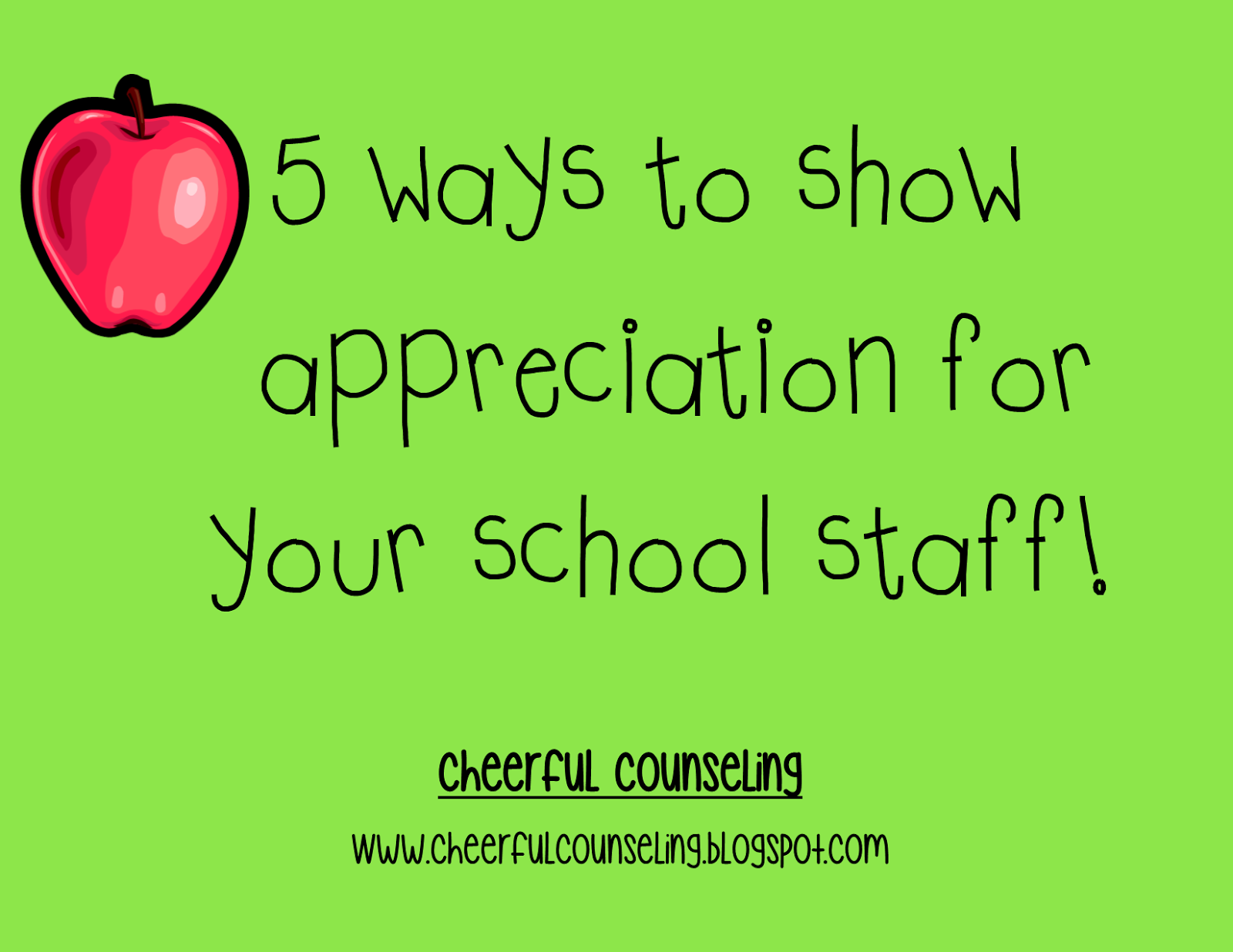 Cheerful Counseling : 5 Ways to Show Appreciation for your School Staff!