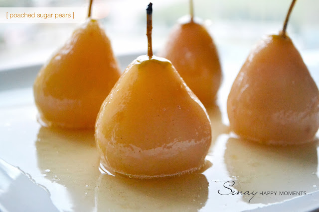 Senay happy moments ...: Poached Sugar Pears