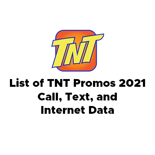 List of TNT Promos 2021 - Call, Text and Internet Data | PinoyTechSaga