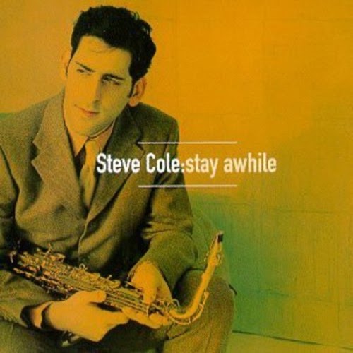 La Bible de la Westcoast Music - Cool Night -: Steve Cole "Stay Awhile ...