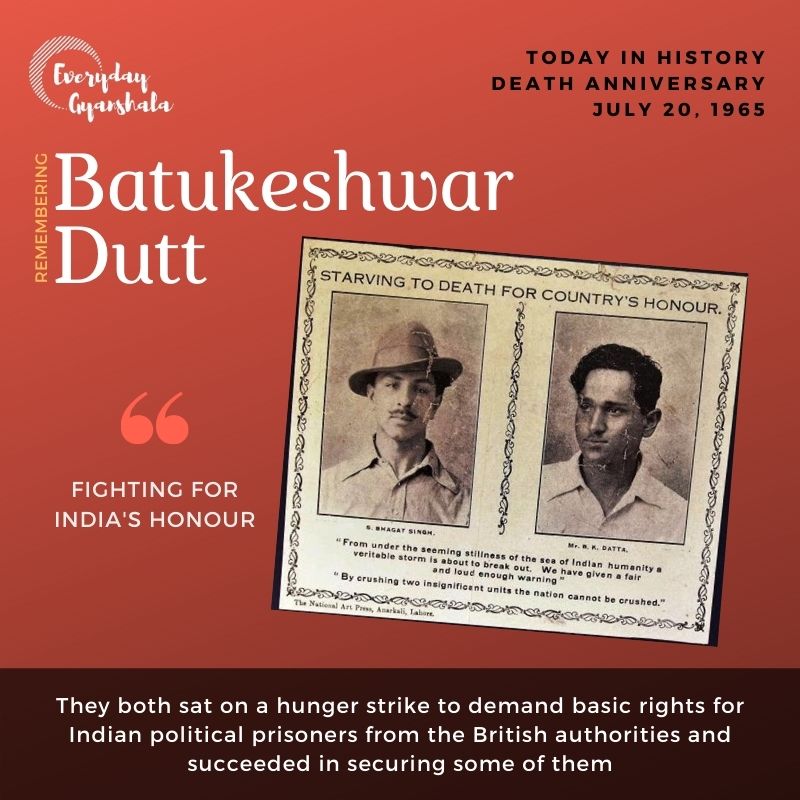 Remembering Batukeshwar Dutt - Unsung Hero