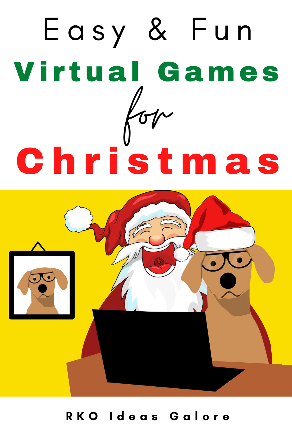 Fun Virtual Christmas Party Games - RKO Ideas Galore by Karen