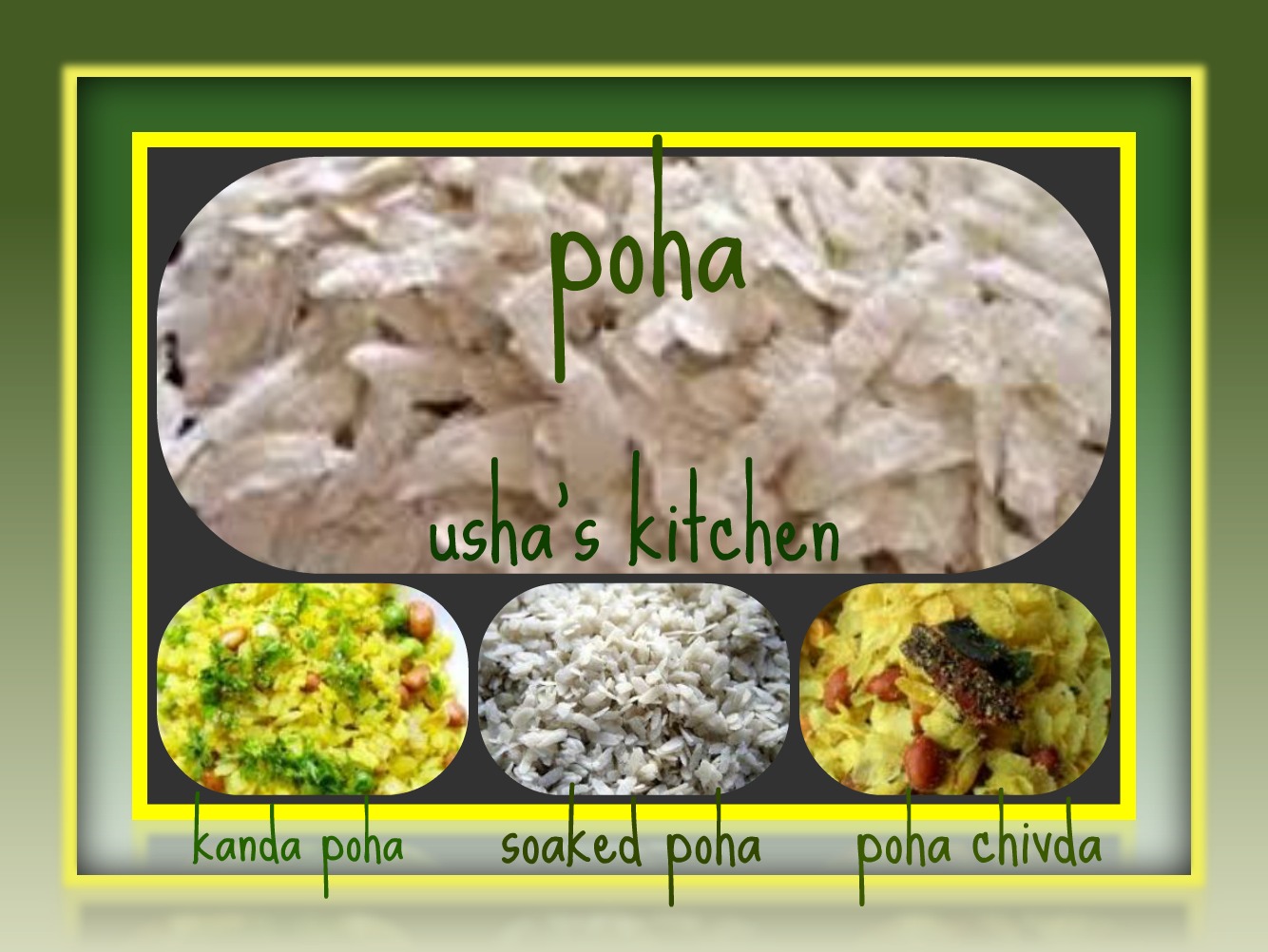 USHA'S KITCHEN: Poha Also Known as Poha, Powa, Flattened rice