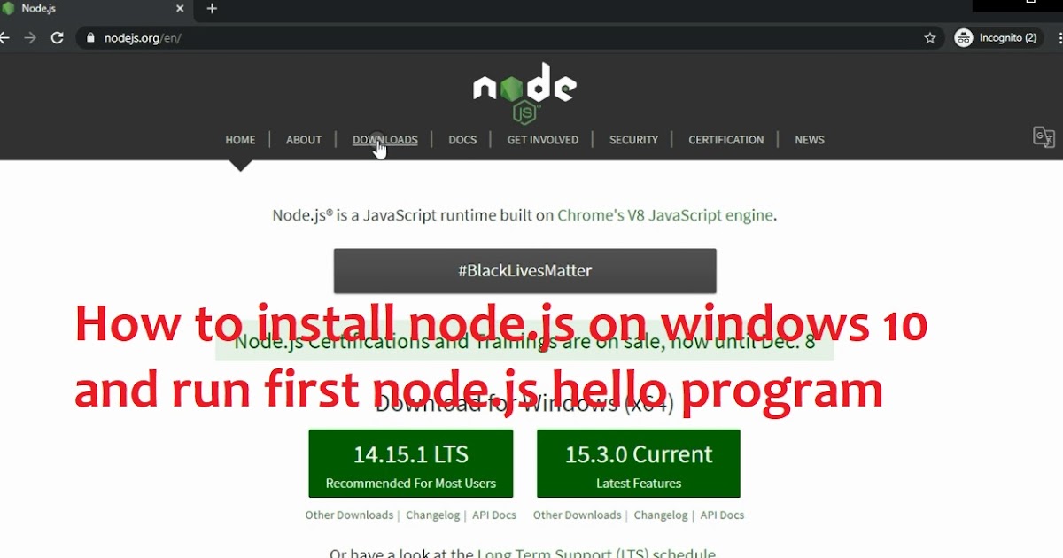 How to install node.js on windows 10 and run first node.js hello ...