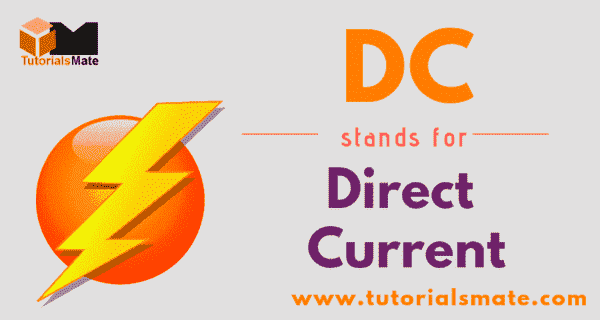 DC Full Form: What is DC in electricity? - TutorialsMate