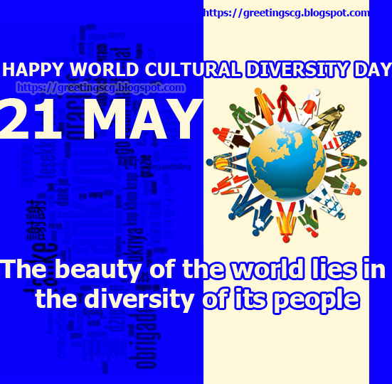 >HAPPY INTERNATIONAL CULTURAL DIVERSITY DAY QUOTES, MESSAGES, WISHES ...