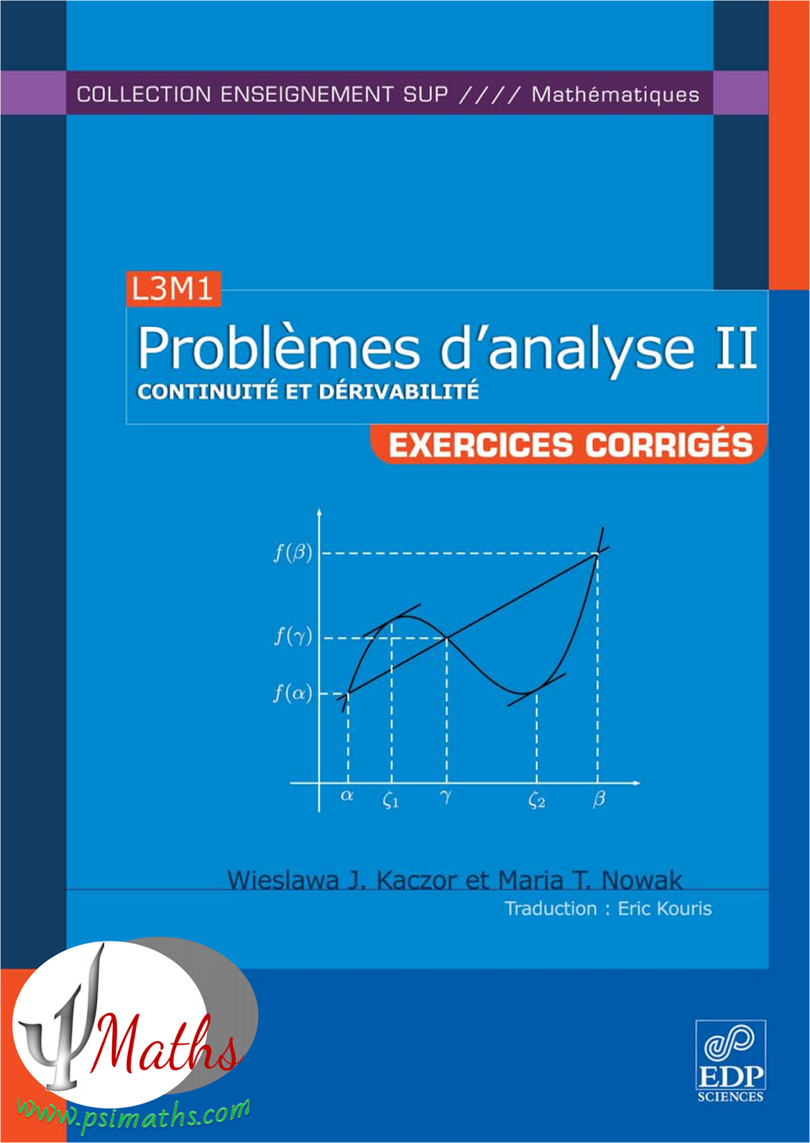 problèmes d'analyse I I :Collection enseignement sup edpψ maths