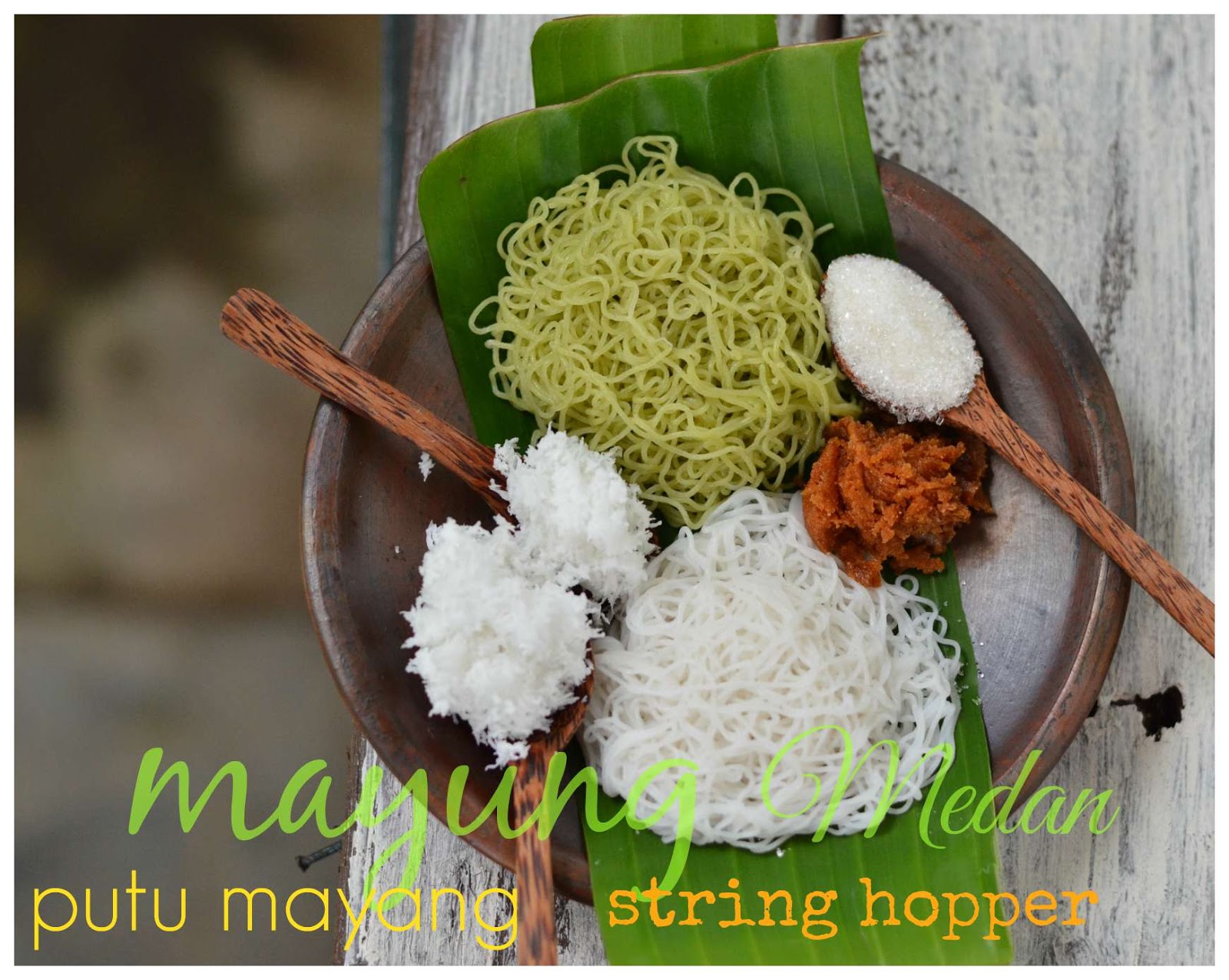 Indonesian Medan Food: Mayung Medan / Putu Mayang/ String Hopper