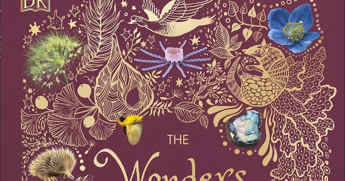 "The Wonders of Nature" by Ben Hoare (Dorling Kindersley)