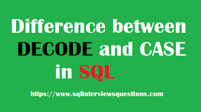 What Is Difference Between DECODE And CASE - Career Switch Help