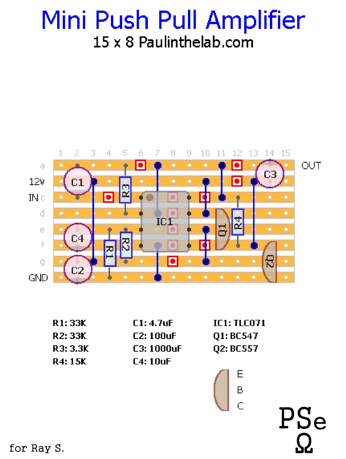 Paul In The Lab: Mini Push Pull Amplifier Stripboard Veroboard Layout
