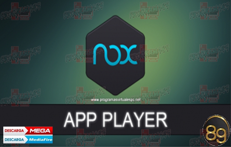 Nox App Player 6.3.0.7[Emulador android] | programa89 l Programas ...