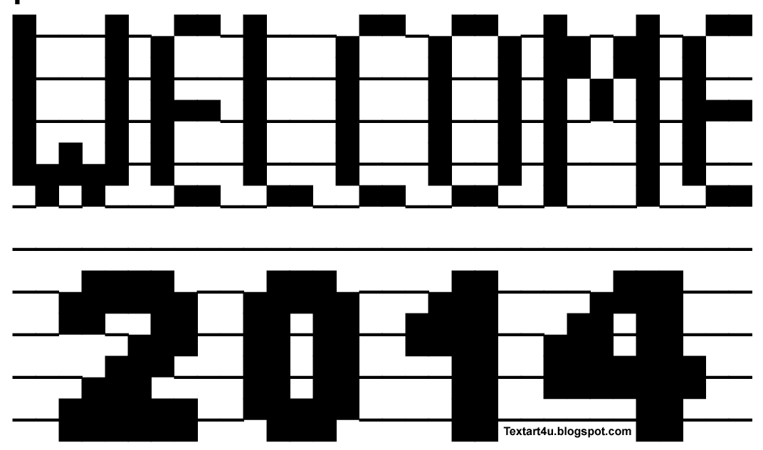 Welcome 2014 ASCII Art Status For Facebook | Cool ASCII Text Art 4 U