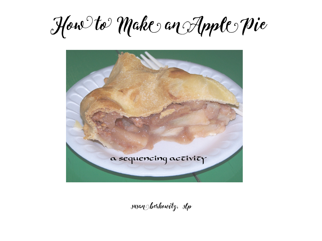 Susan Berkowitz’s Free Apple Pie Sequencing - Classroom Freebies