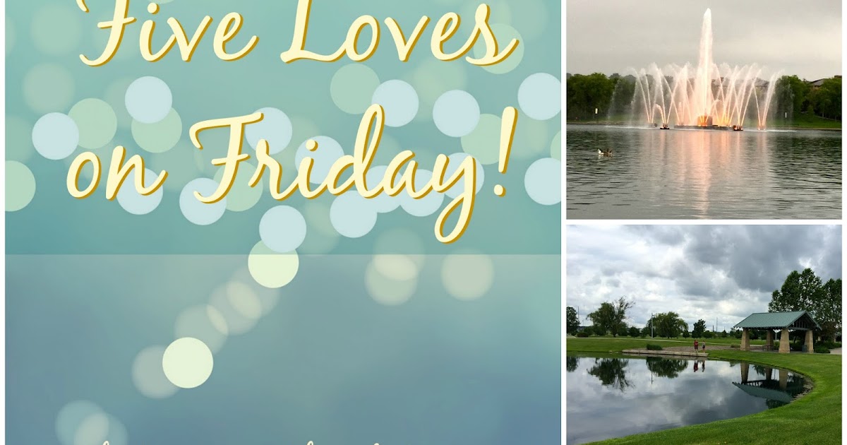 Chatting Over Chocolate: Five Loves on Friday