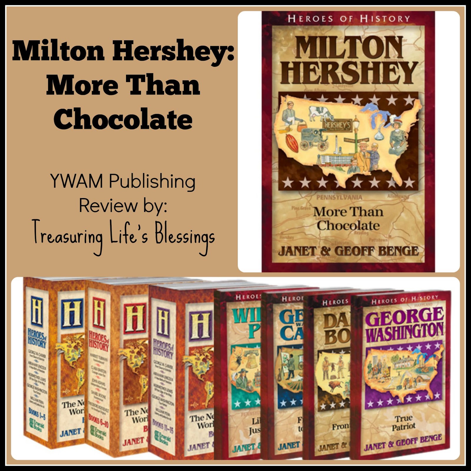 YWAM Publishing- A Book About Milton Hershey - Treasuring Life's Blessings