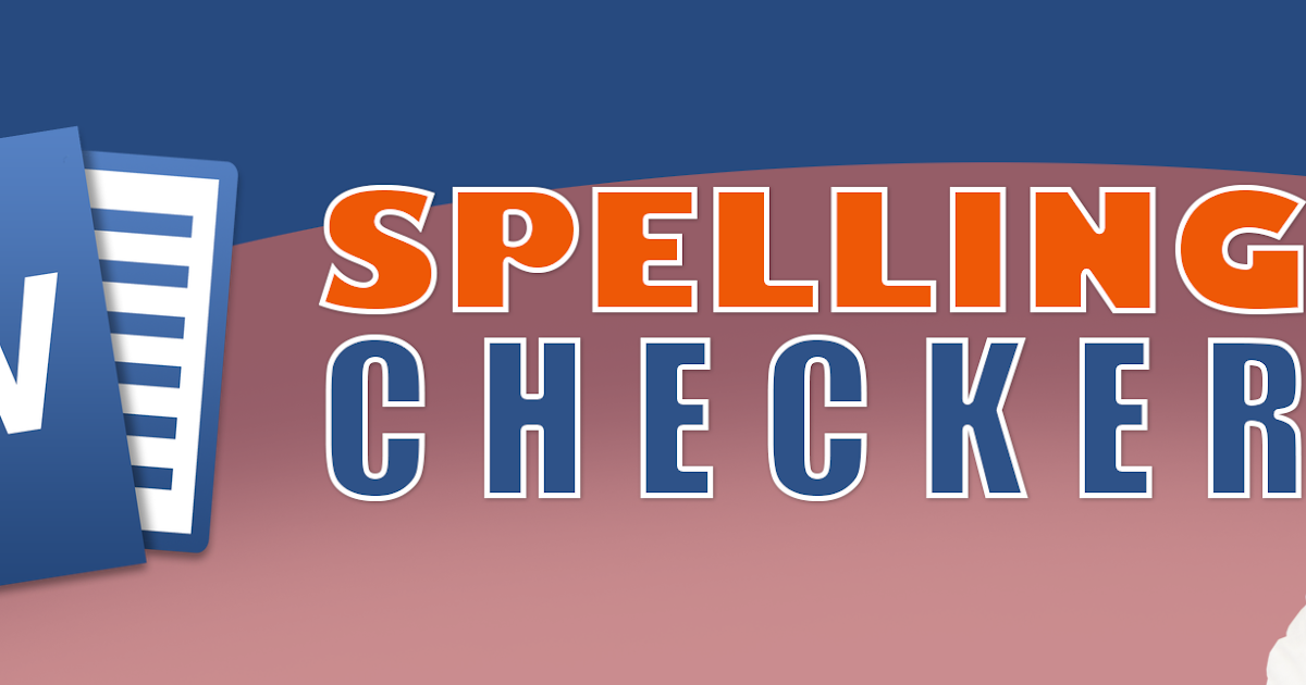 Get This Spelling Checker For Free When Your MS Word Does Not Detect get-this-spelling-checker-for-free-when-your-ms-word-does-not-detect