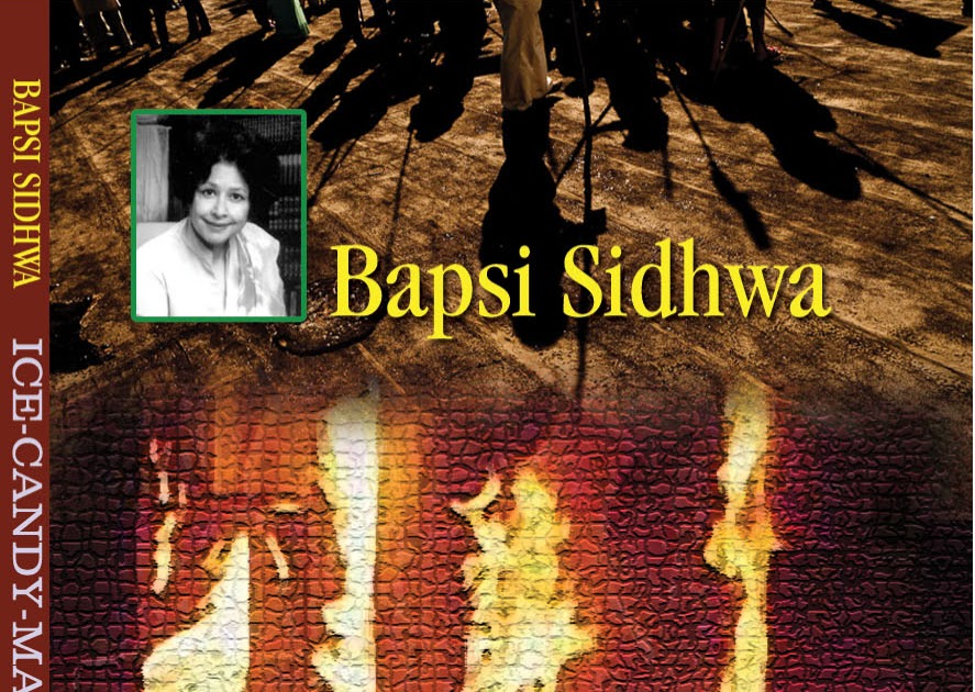 Prakash Book Depot, Bareilly— Views and News: BAPSI SIDHWA: Ice-Candy-Man