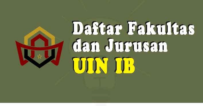 Daftar Fakultas Dan Jurusan UIN Imam Bonjol 2021 (TERBARU) - Soalskul