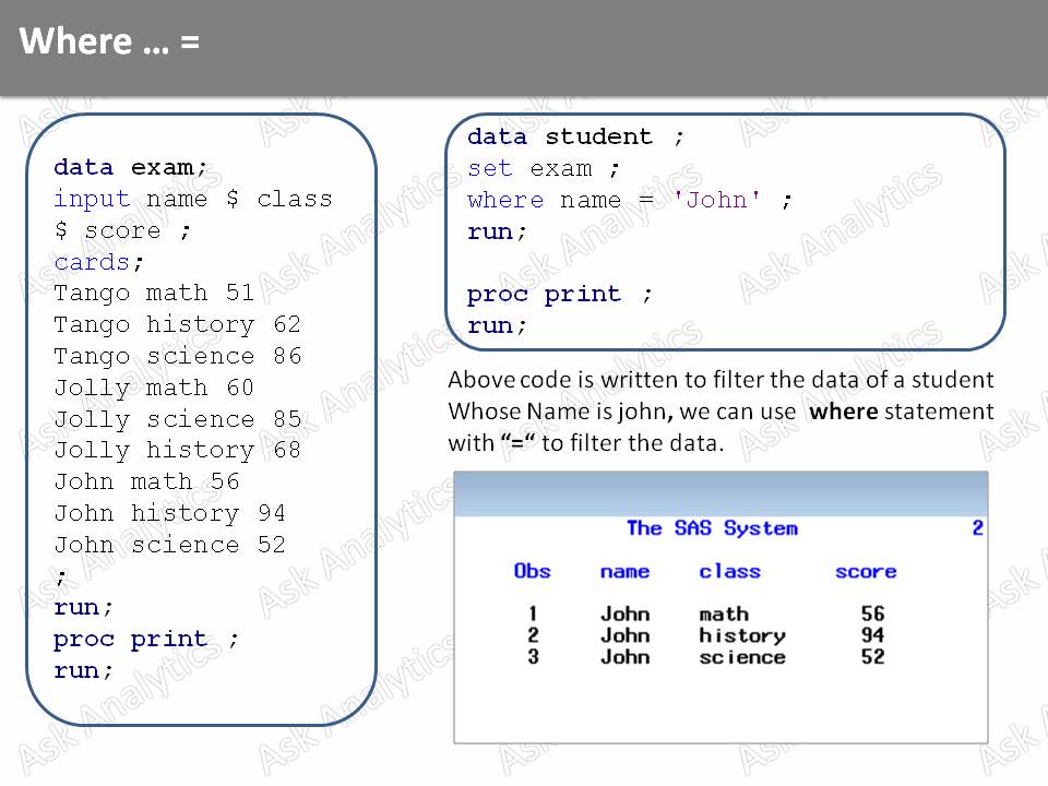 Ask Analytics: Base SAS - Logical Sub-setting part 1 (Covering Where)