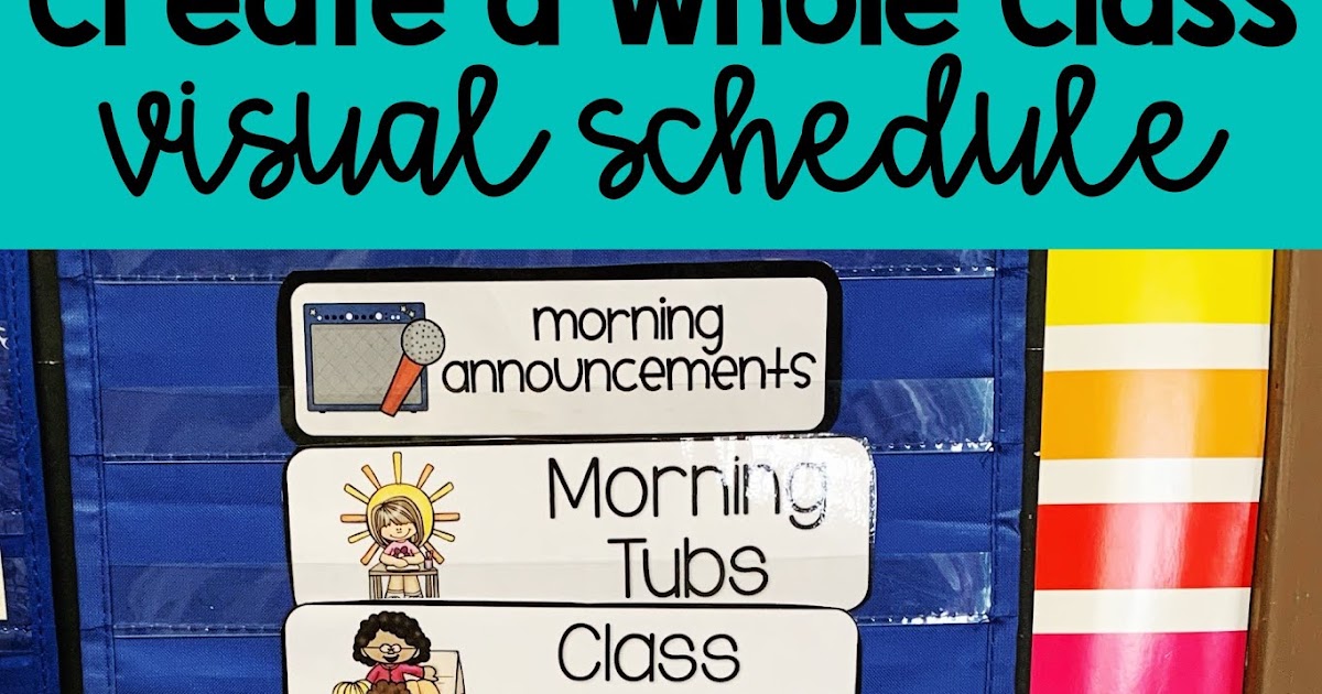 How to Use Visual Schedules to Help All Students to Be Successful in ...
